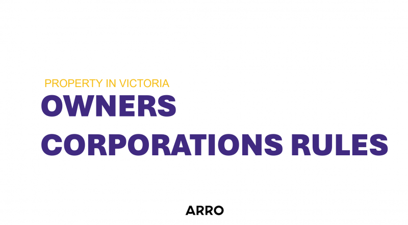 Understanding Owners Corporation Rules in Victoria – Arro
